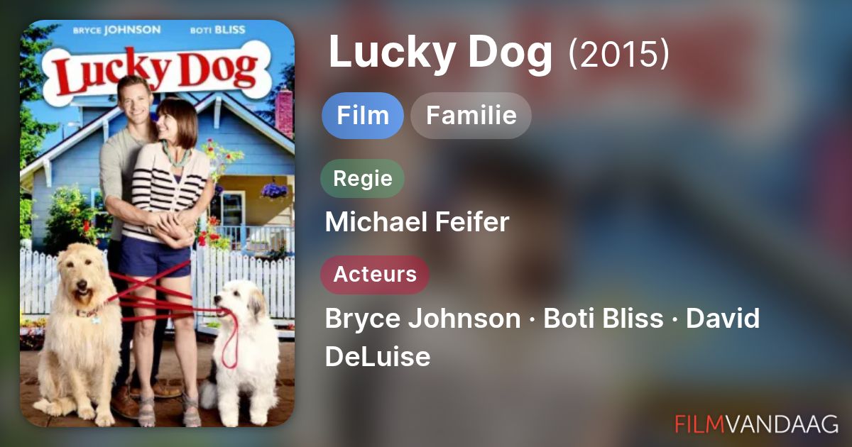 Lucky Dog (film, 2015) - FilmVandaag.nl