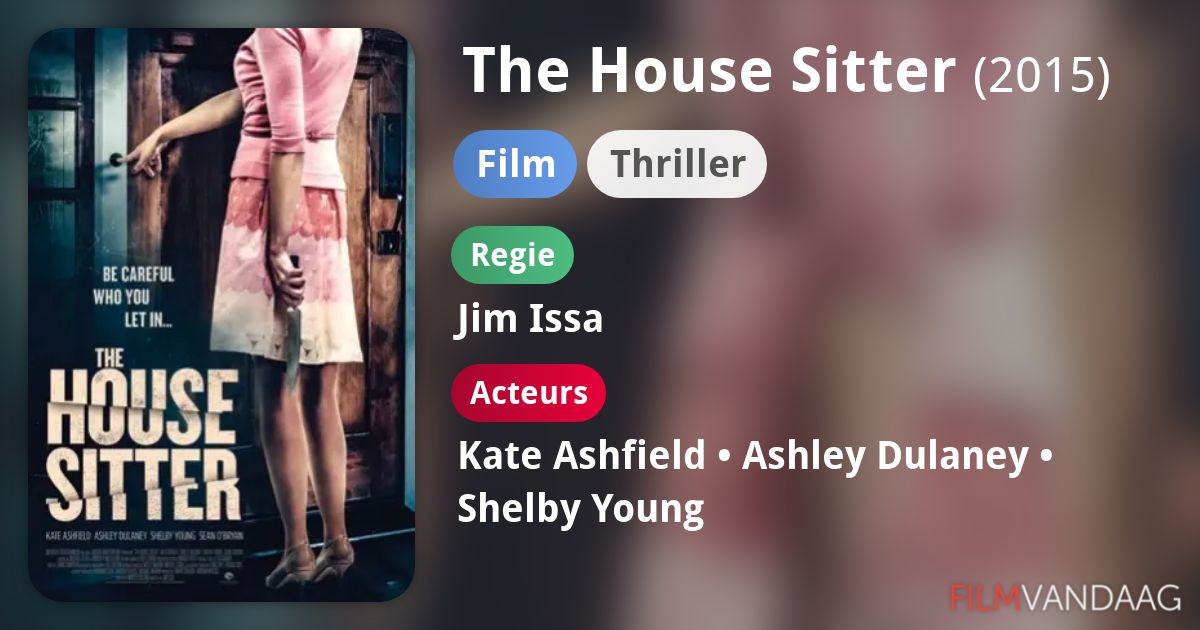 The House Sitter (film, 2015) kopen op dvd of blu-ray - FilmVandaag.nl