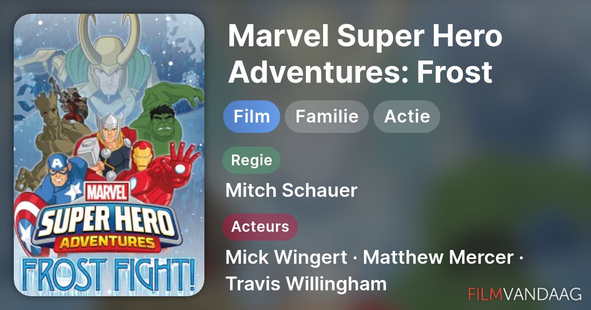 Marvel Super Hero Adventures: Frost Fight! (film, 2015) - FilmVandaag.nl