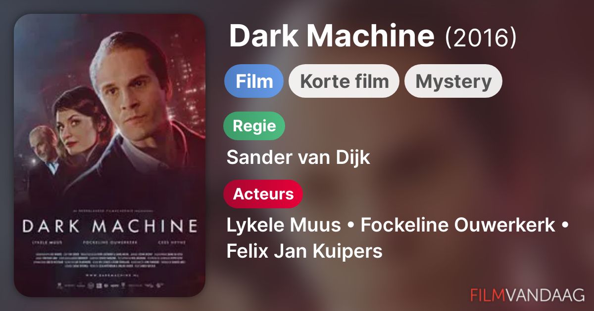 Dark Machine (film, 2016) - FilmVandaag.nl
