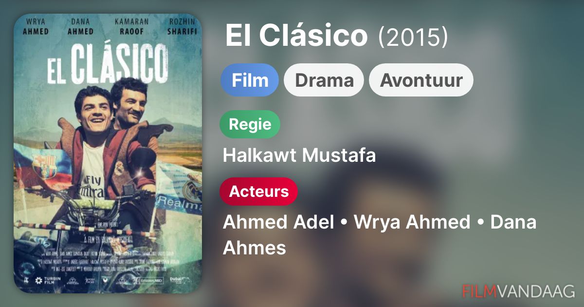 El Clásico (film, 2015) - FilmVandaag.nl