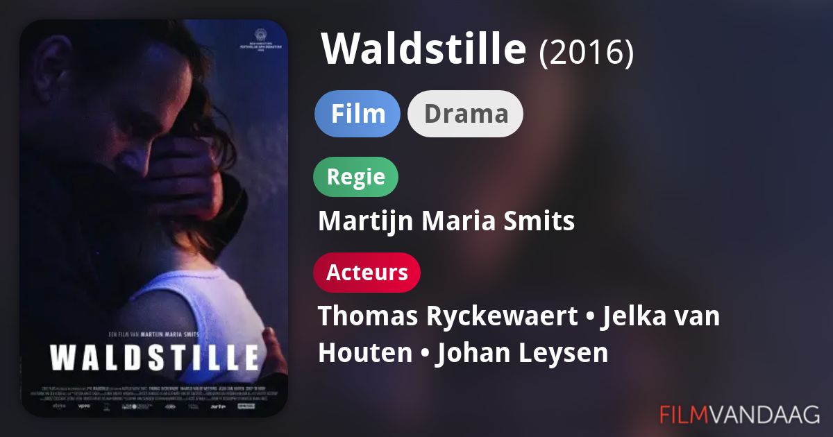 Waldstille (film, 2016) - FilmVandaag.nl