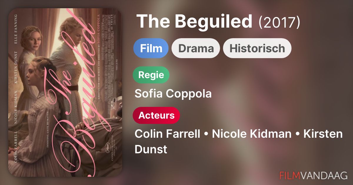 The Beguiled (film, 2017) - FilmVandaag.nl