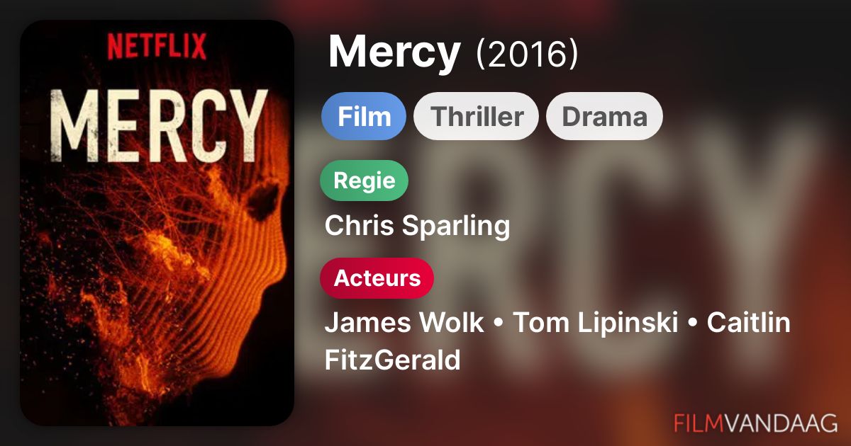 Mercy (film, 2016) - FilmVandaag.nl
