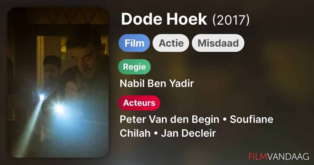Dode Hoek (film, 2017) - FilmVandaag.nl