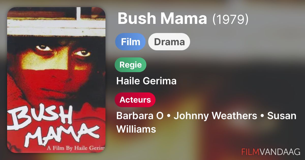 Bush Mama (film, 1979) - FilmVandaag.nl