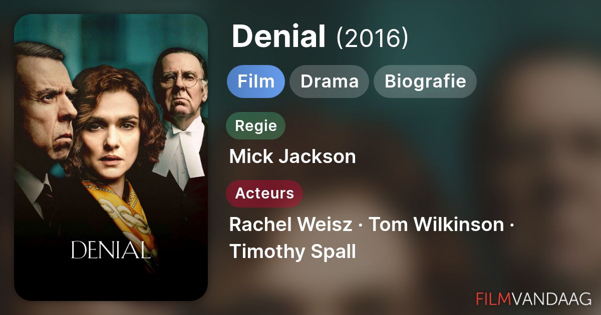 Denial (film, 2016) - FilmVandaag.nl