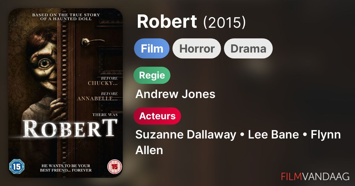 Robert (film, 2015) - FilmVandaag.nl