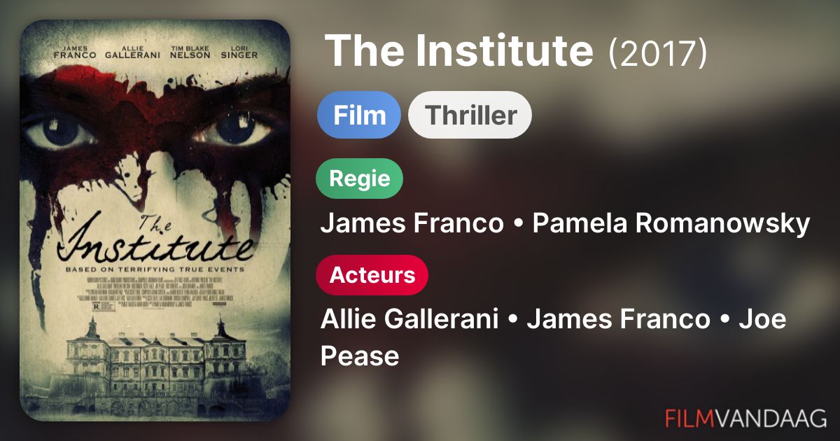 The Institute (film, 2017) - FilmVandaag.nl