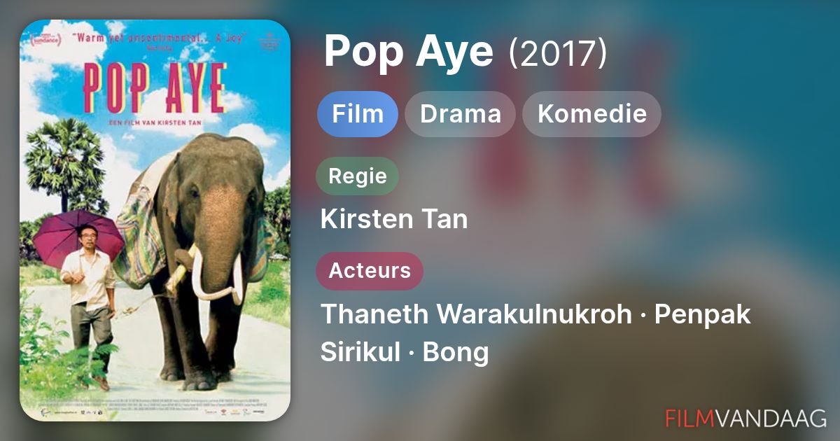 Pop Aye (film, 2017) - FilmVandaag.nl