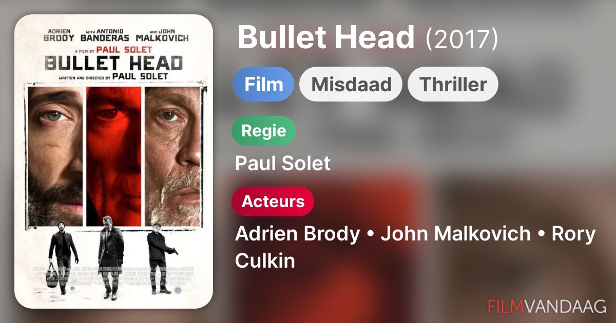 Bullet Head (film, 2017) - FilmVandaag.nl