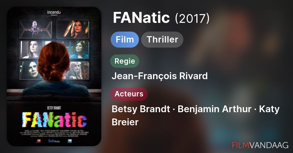 FANatic (film, 2017) - FilmVandaag.nl