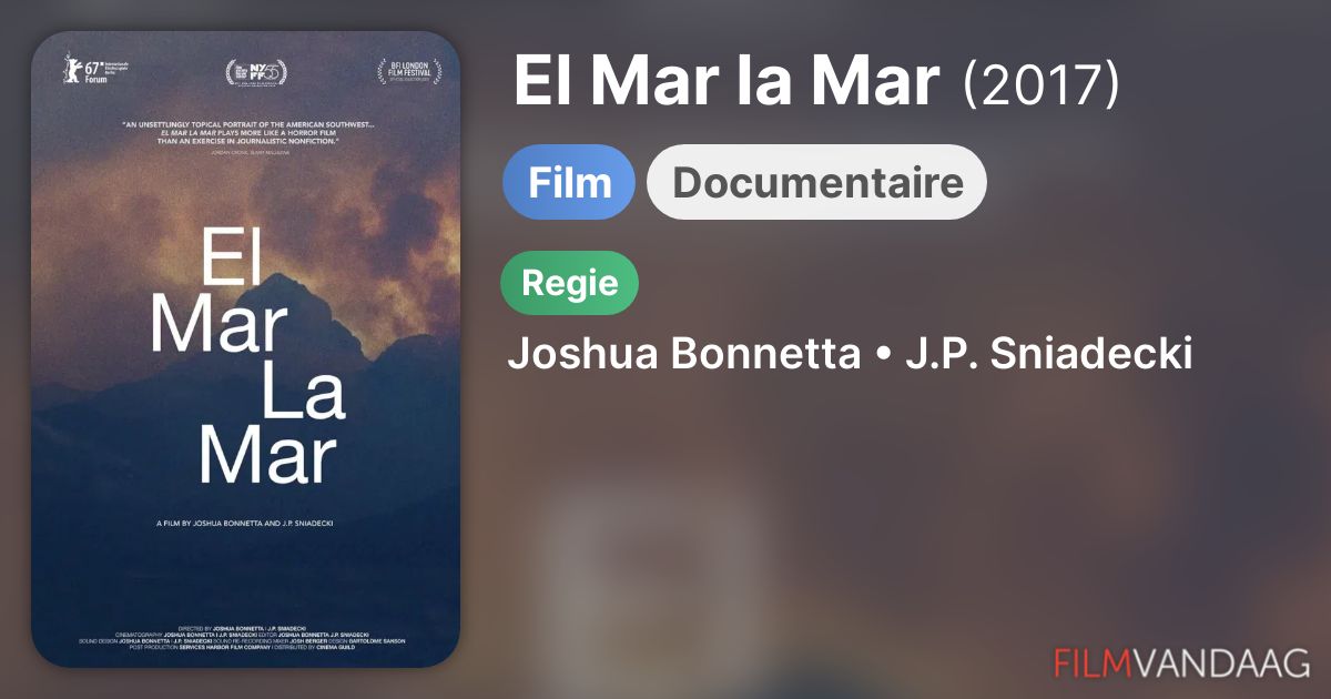 El Mar la Mar (film, 2017) - FilmVandaag.nl