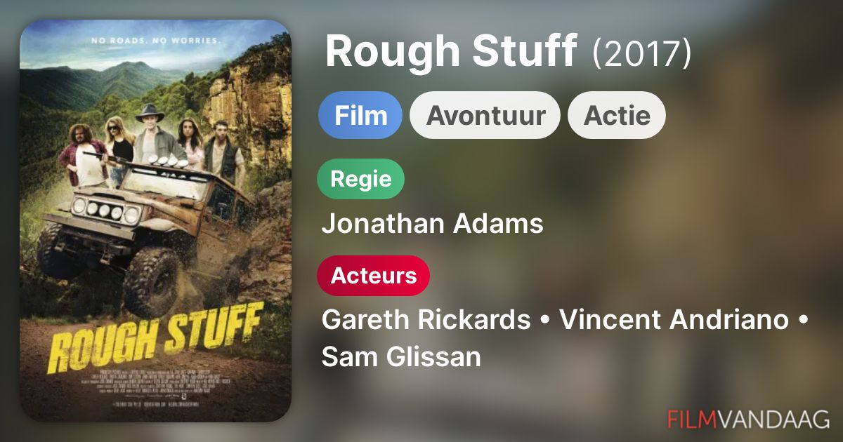Rough Stuff (film, 2017) - FilmVandaag.nl