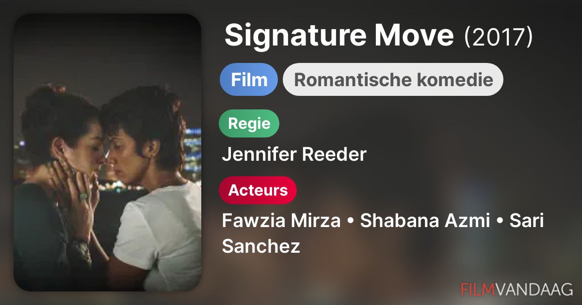 Signature Move (film, 2017) - FilmVandaag.nl