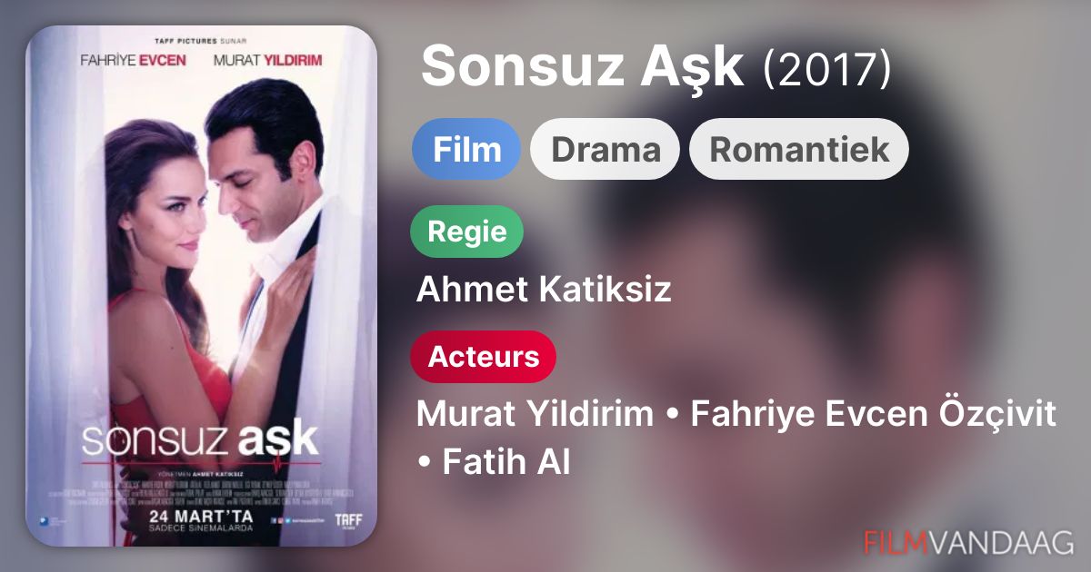 Sonsuz Aşk (film, 2017) - FilmVandaag.nl