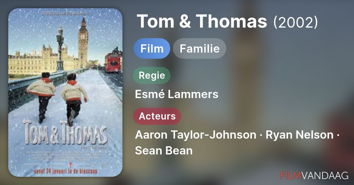 Tom & Thomas (film, 2002) - FilmVandaag.nl