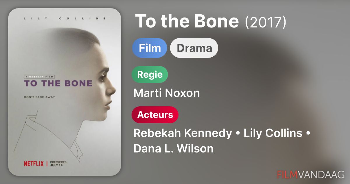 To the Bone (film, 2017) - FilmVandaag.nl