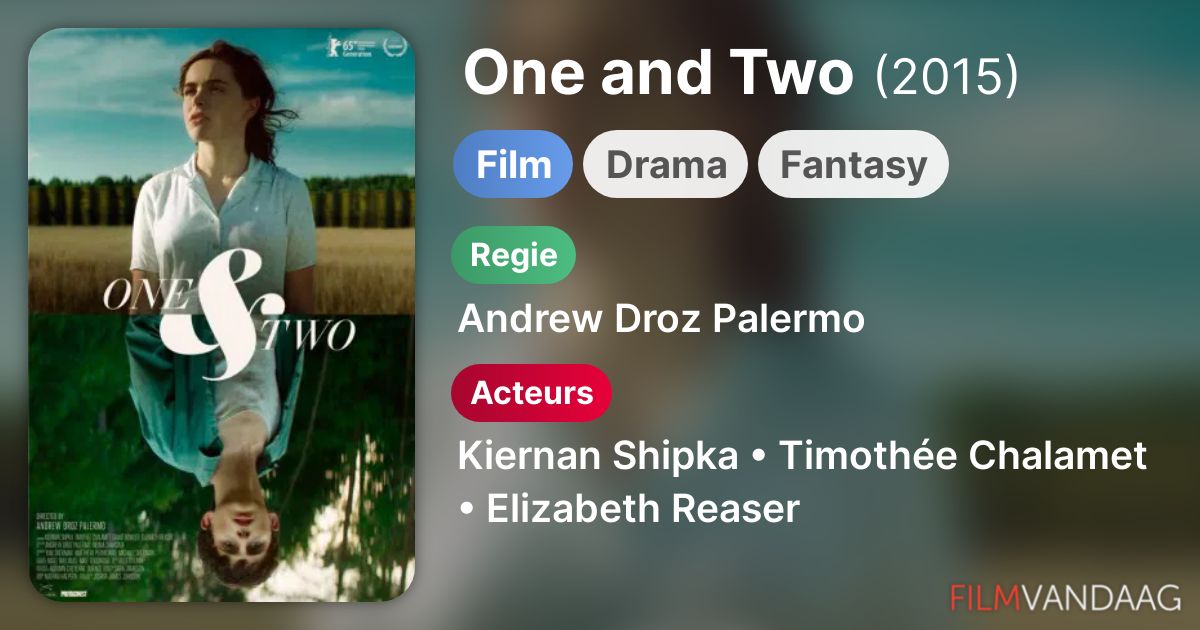 One and Two (film, 2015) - FilmVandaag.nl