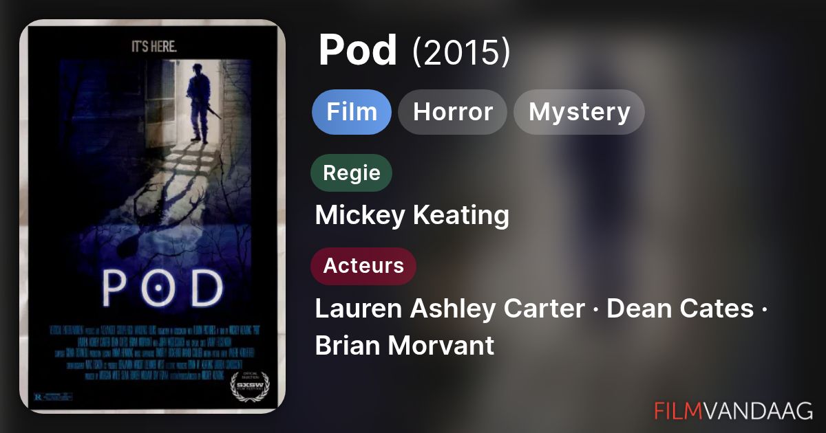 Pod (film, 2015) - FilmVandaag.nl