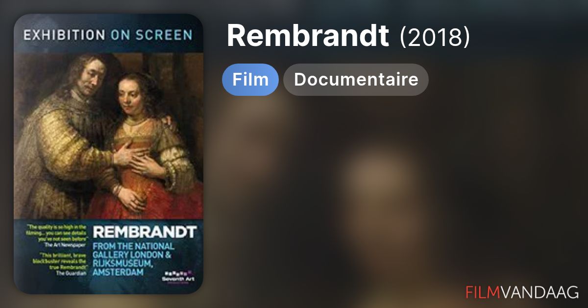 Rembrandt (film, 2018) - FilmVandaag.nl