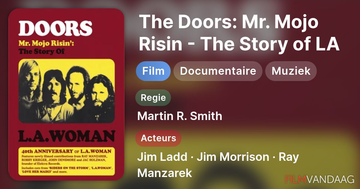 The Doors: Mr. Mojo Risin - The Story of LA Woman (film, 2012 ...