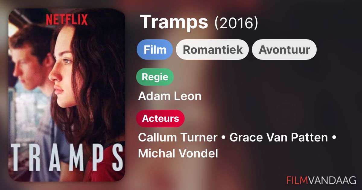 Tramps (film, 2016) - FilmVandaag.nl