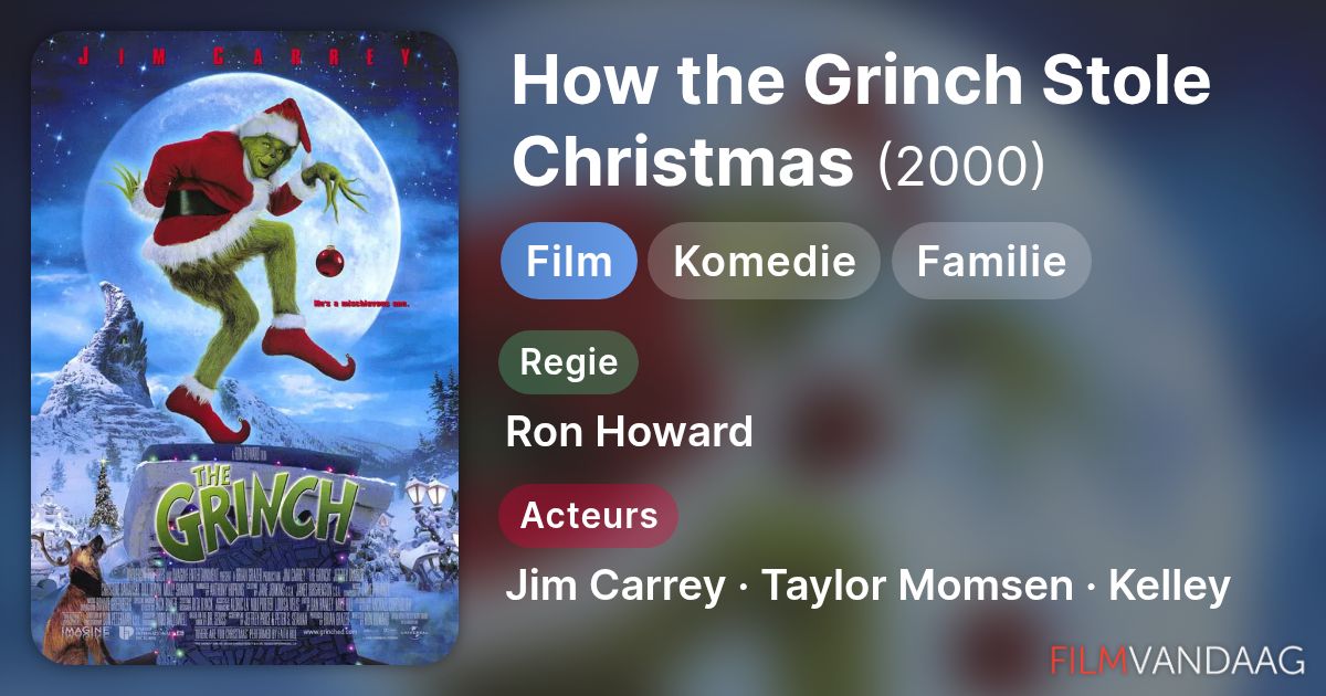 How the Grinch Stole Christmas (film, 2000) - FilmVandaag.nl