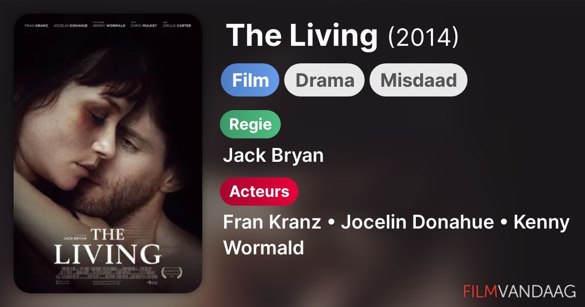 The Living (film, 2014) - FilmVandaag.nl