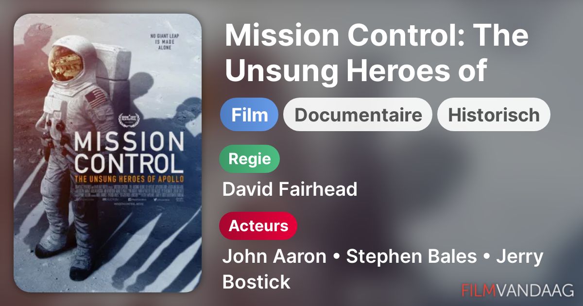 Mission Control: The Unsung Heroes of Apollo (film, 2017) - FilmVandaag.nl