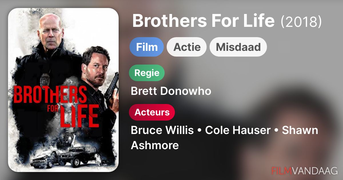 Brothers For Life (film, 2018) - FilmVandaag.nl