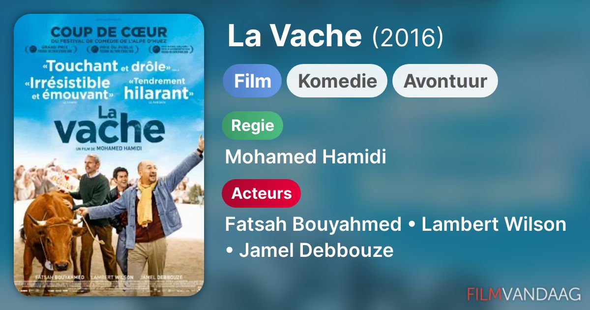 La Vache (film, 2016) - FilmVandaag.nl
