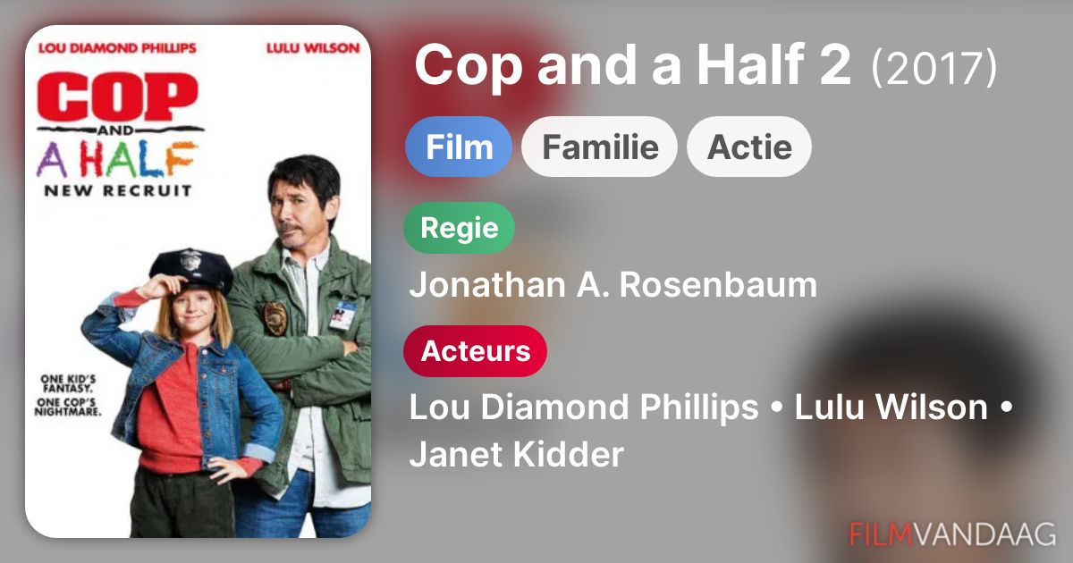 Cop and a Half 2 (film, 2017) - FilmVandaag.nl