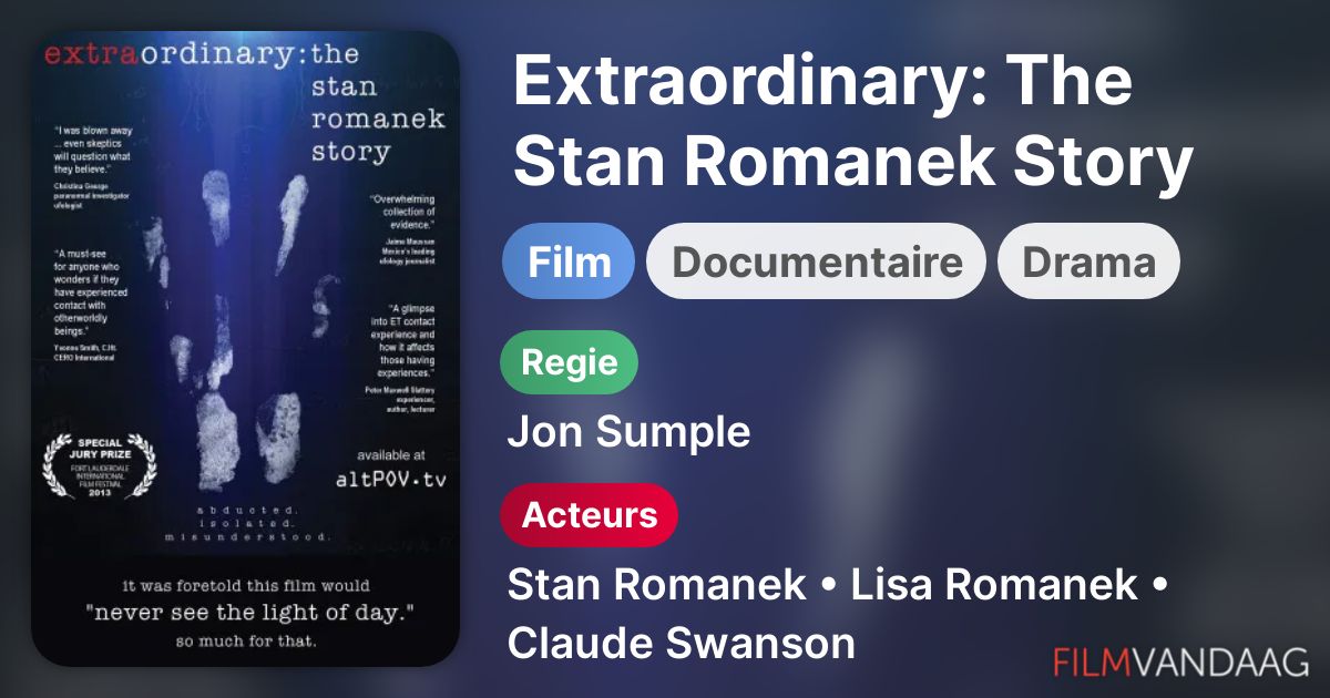 Extraordinary: The Stan Romanek Story (film, 2013) - FilmVandaag.nl