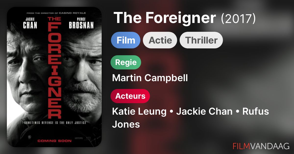 The Foreigner (film, 2017) - FilmVandaag.nl