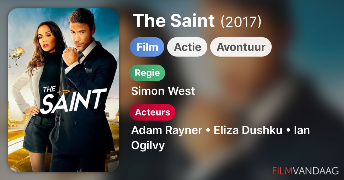 The Saint (film, 2017) - FilmVandaag.nl