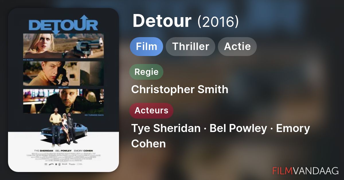 Detour (film, 2016) - FilmVandaag.nl