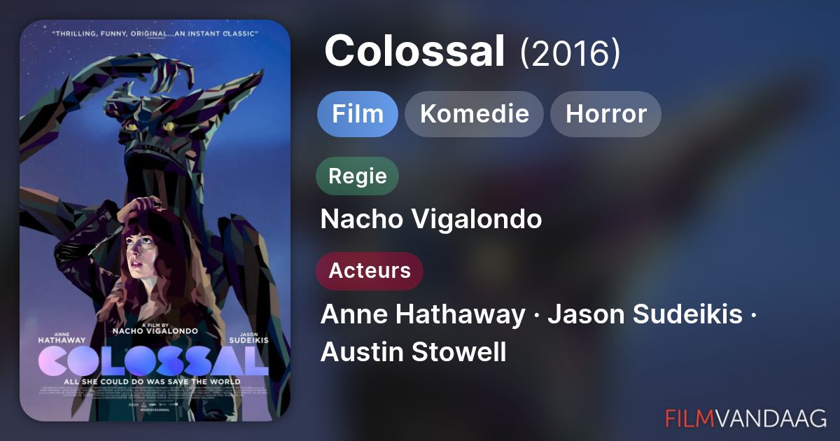 Colossal (film, 2016) - FilmVandaag.nl