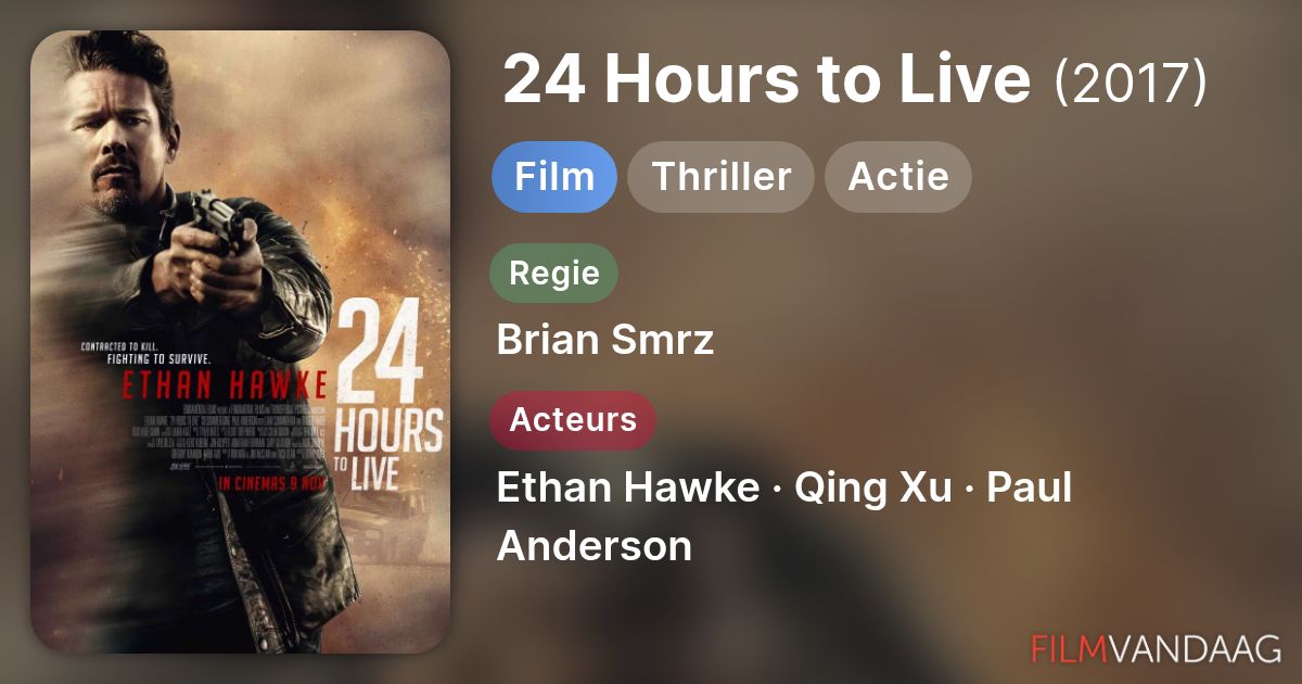 24 Hours to Live (film, 2017) - FilmVandaag.nl
