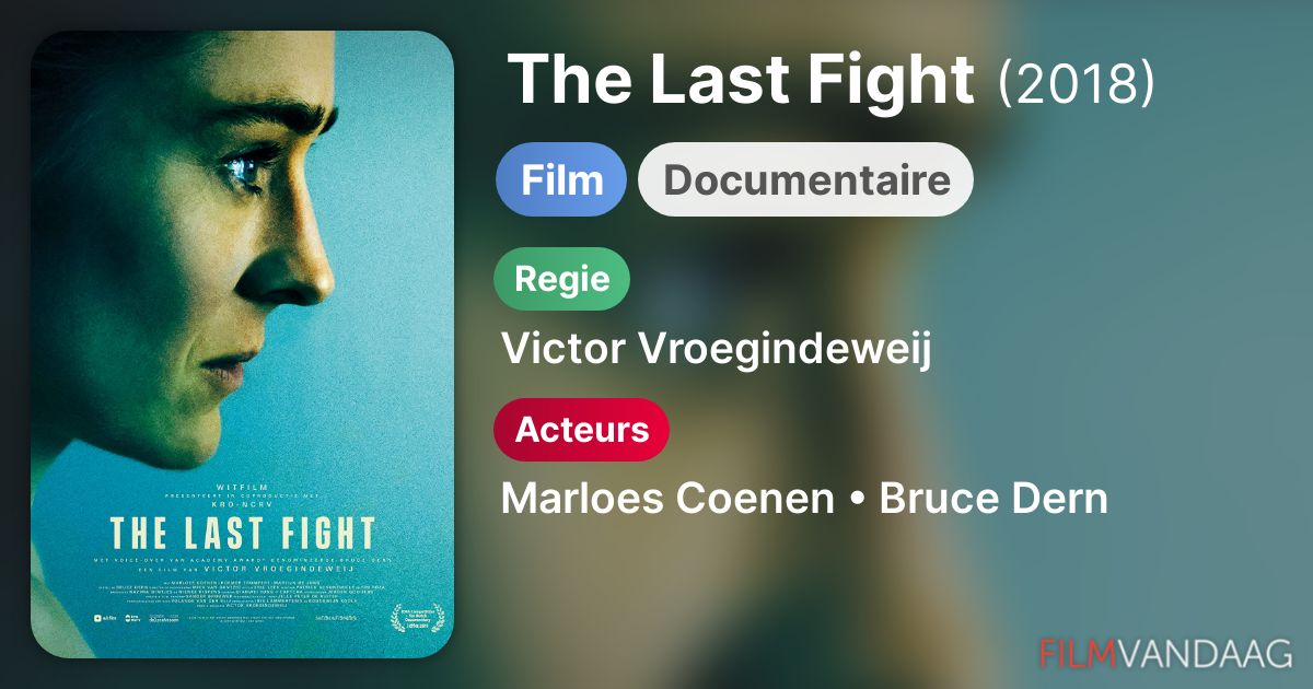 The Last Fight (film, 2018) - FilmVandaag.nl