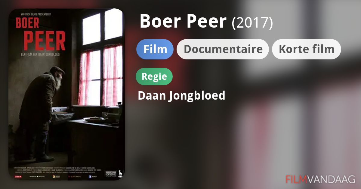 Boer Peer (film, 2017) - FilmVandaag.nl