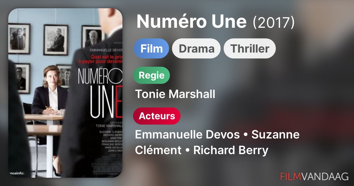 Numéro Une (film, 2017) - FilmVandaag.nl