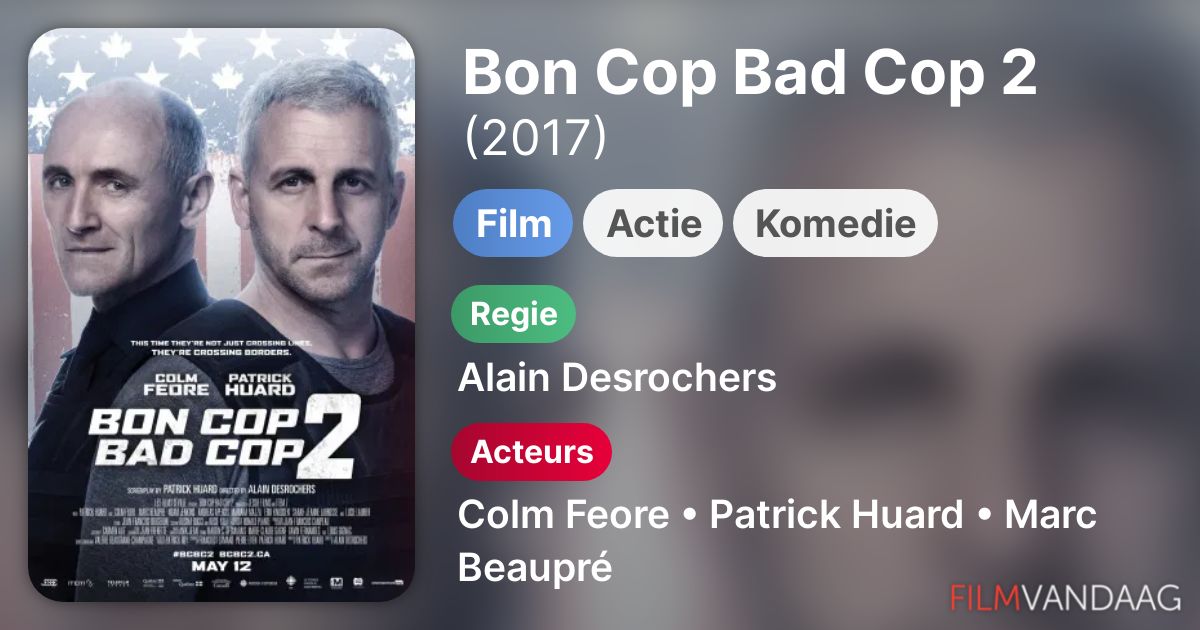 Bon Cop Bad Cop 2 (film, 2017) - FilmVandaag.nl