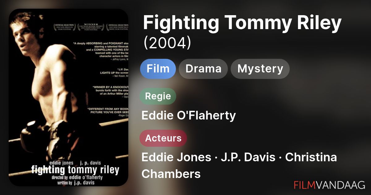 Fighting Tommy Riley (film, 2004) - FilmVandaag.nl