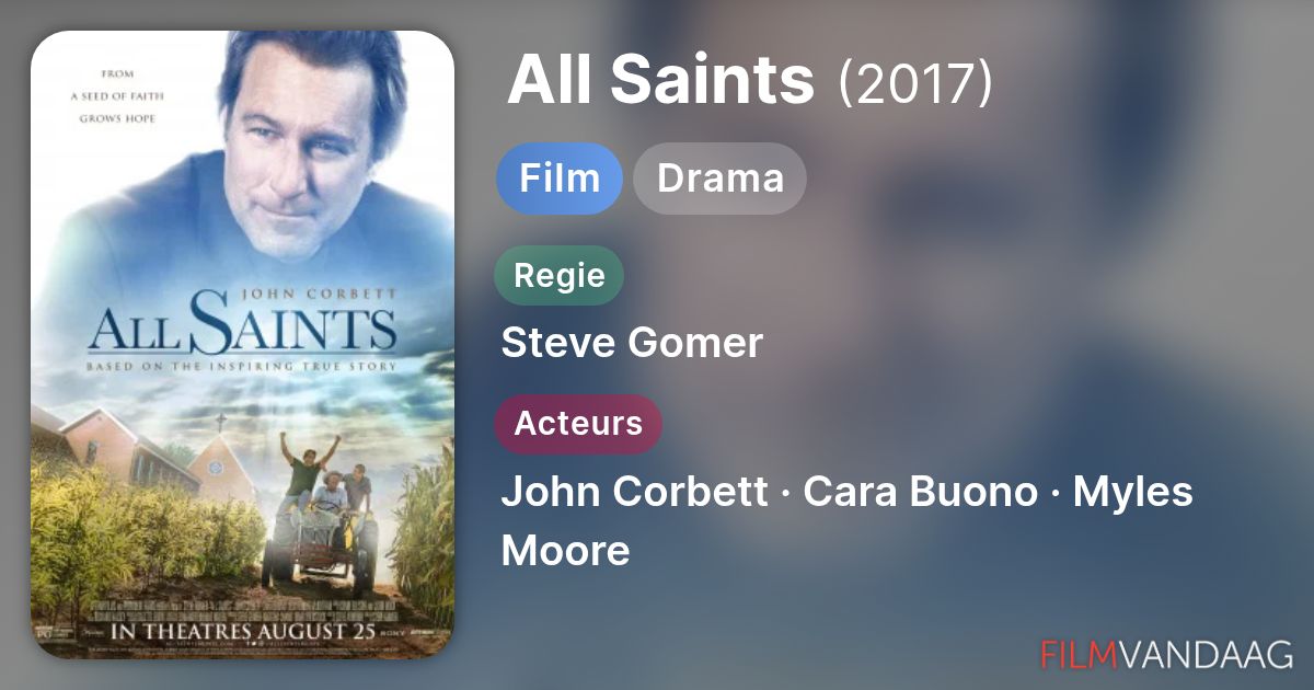 Alle acteurs in All Saints (film, 2017) - FilmVandaag.nl