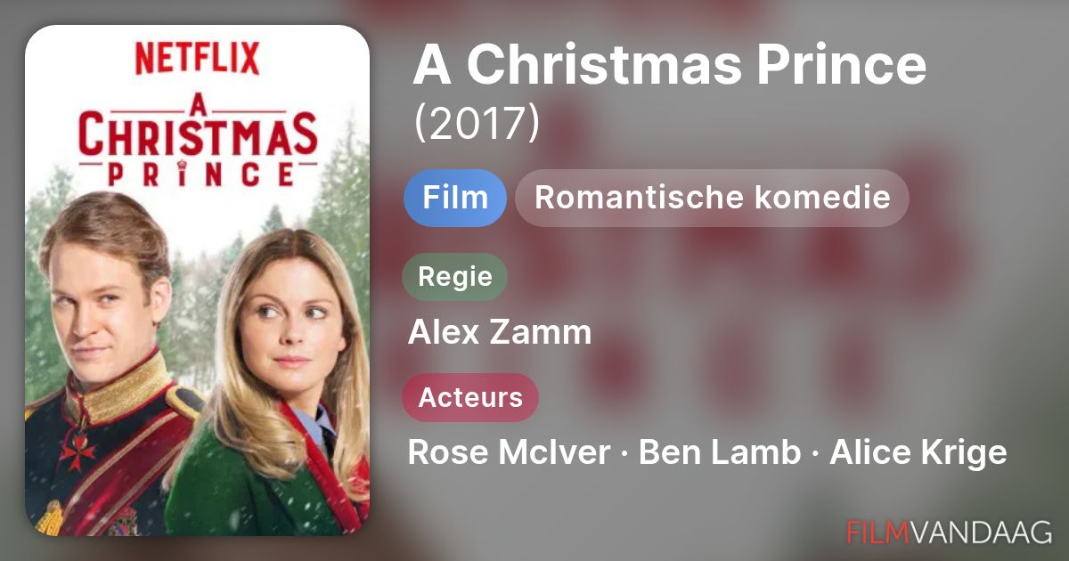 A Christmas Prince (film, 2017) - FilmVandaag.nl