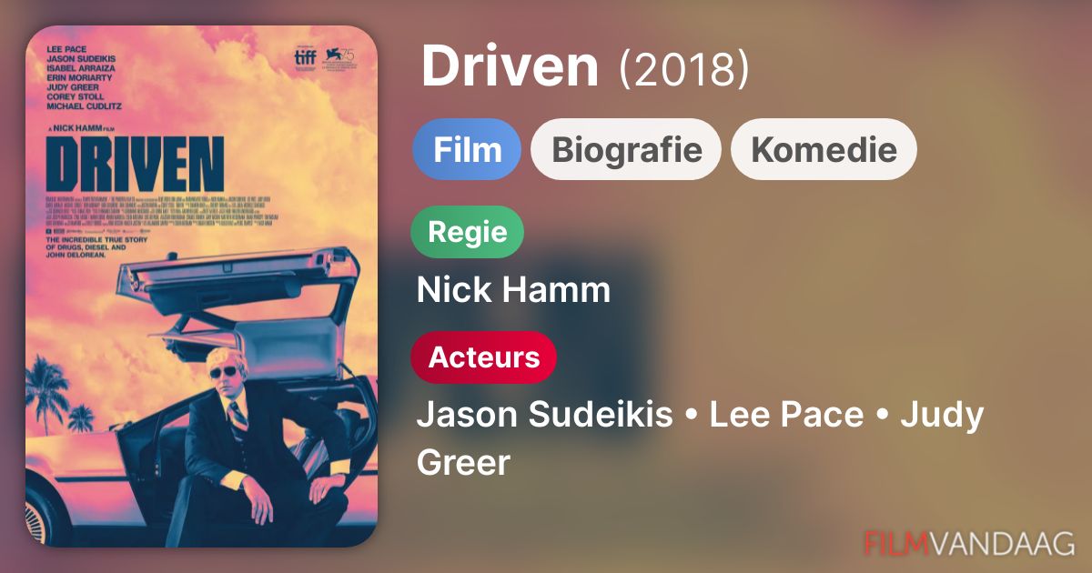 Driven (film, 2018) - FilmVandaag.nl