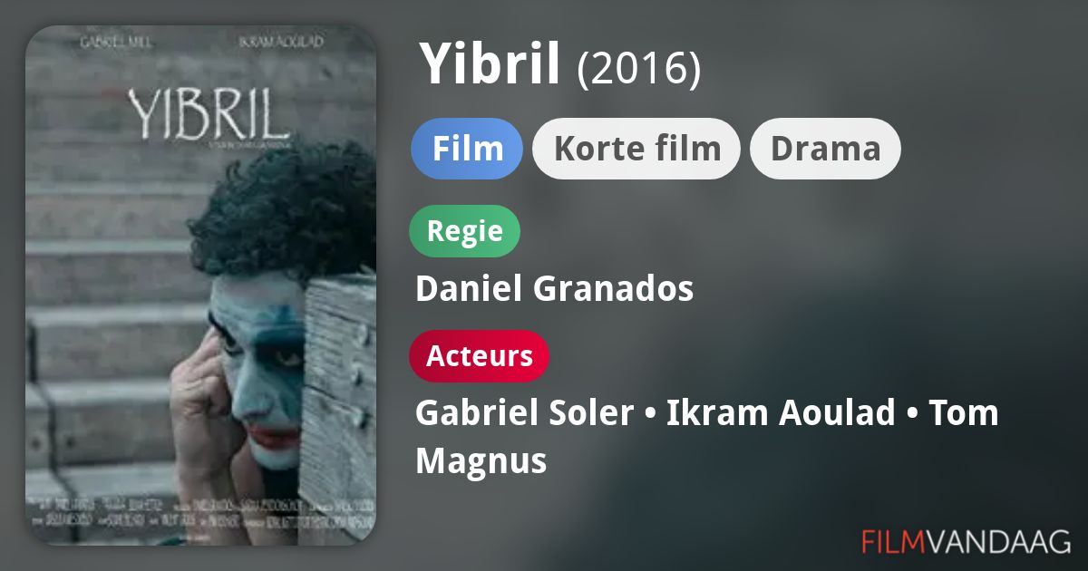 Yibril (film, 2016) - FilmVandaag.nl