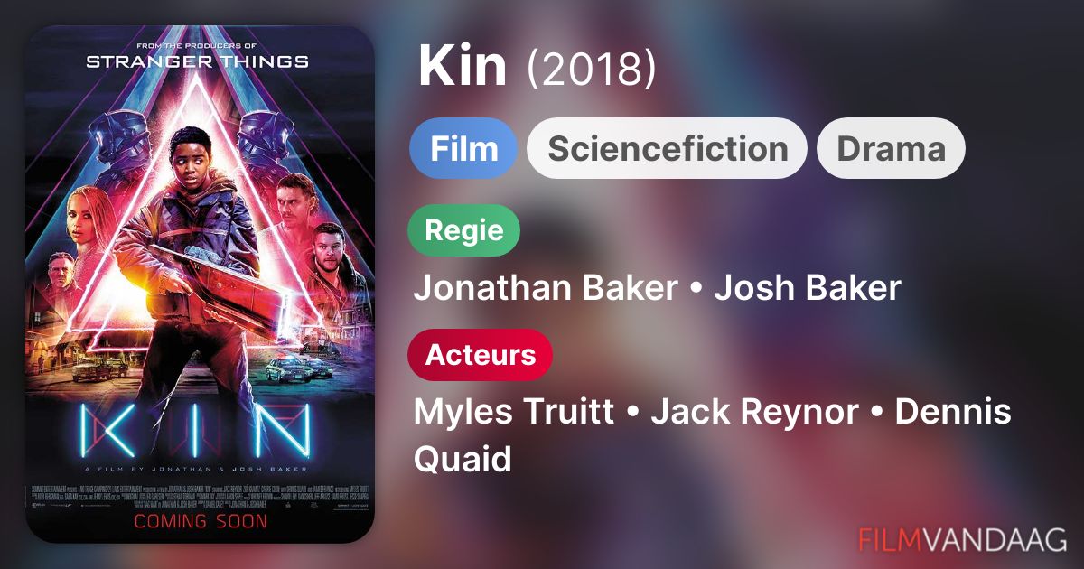 Kin (film, 2018) - FilmVandaag.nl