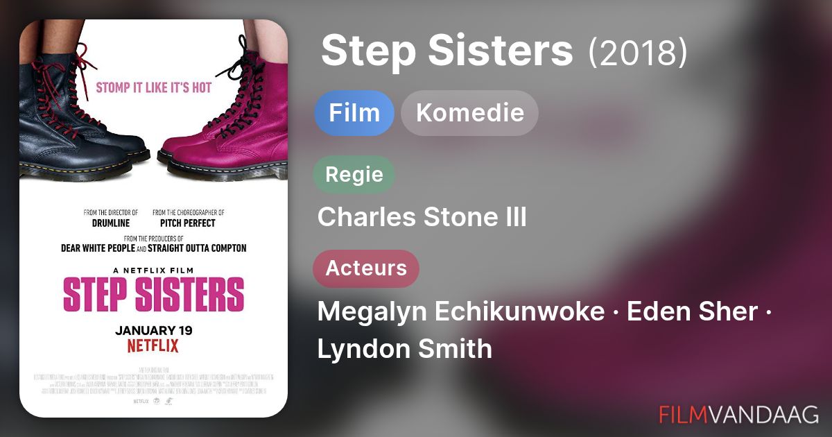 Step Sisters Film 2018 Filmvandaag Nl